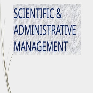 Comparing and contrasting scientific management and administrative ...