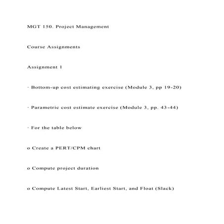 MGT 150. Project ManagementCourse AssignmentsAssignment .docx