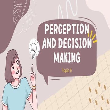 MGT2023 TOPIC 6 PERCEPTION AND DECISION MAKING.pptx