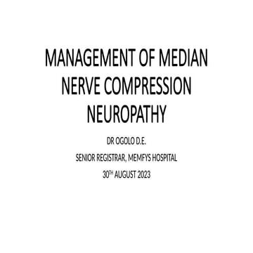 management of median nerve compression.pptx