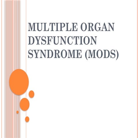 Multiple organ dysfunction syndrome | PPTX