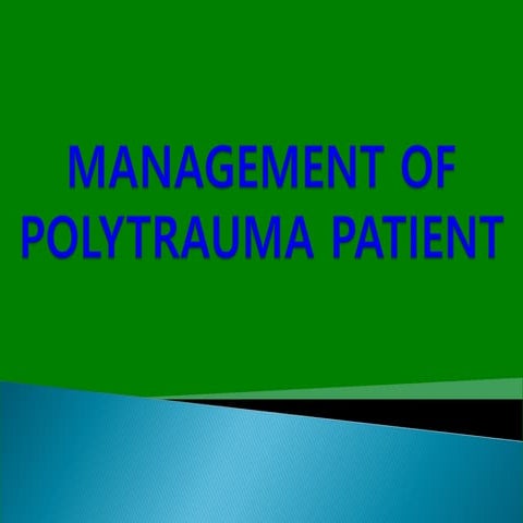 Management of polytrauma orthopedics ppt | PPT