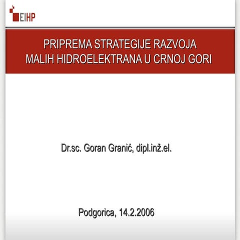 PRIPREMA STRATEGIJE RAZVOJA MALIH HIDROELEKTRANA | PPT