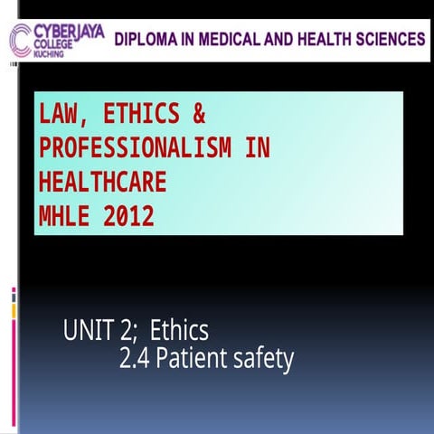 MHLE 2012 Unit 2.4 Medicolegal in Patient safety.pptx