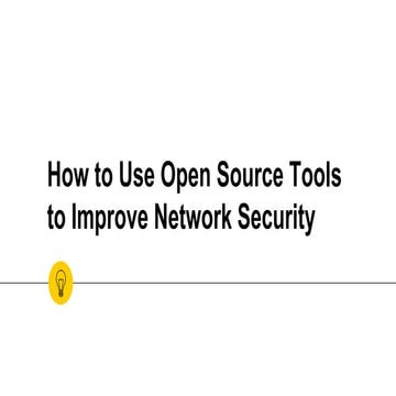 How to Use Open Source Tools to Improve Network Security | PPTX ...