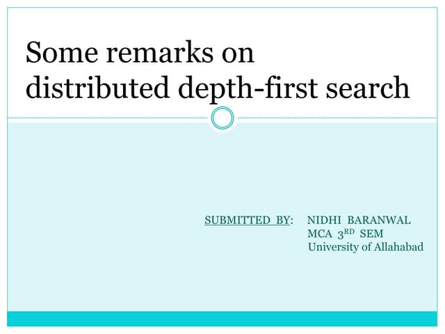 distributed depth-first search | PPTX distributed depth-first search | PPTX