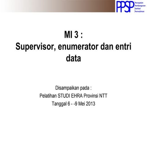 Supervisor, Enumerator & Entry Data Studi EHRA (Environmental Health ...