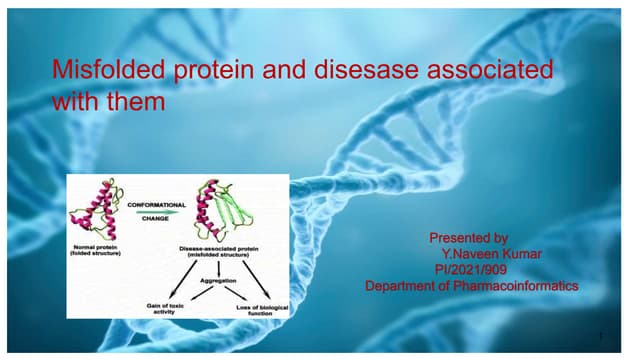 Protein misfolding & diseases | PPTX