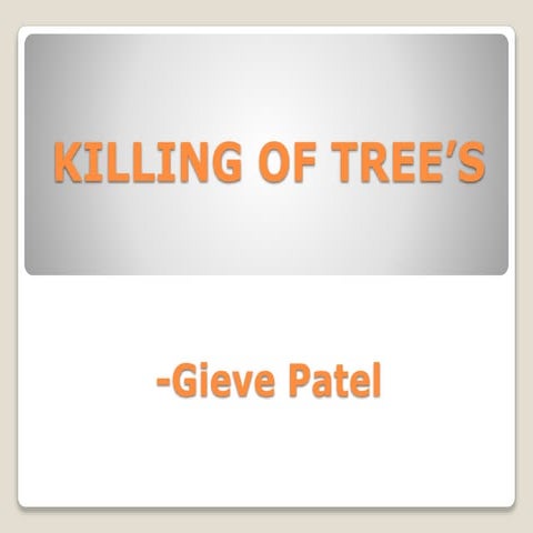 On killing a tree class 9th | PPTX