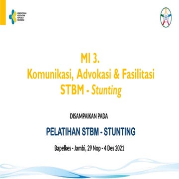 MI. 3 Komunikasi Advokasi Fsilitasi STBM-STUNTING (Tri Yulianto).ppt