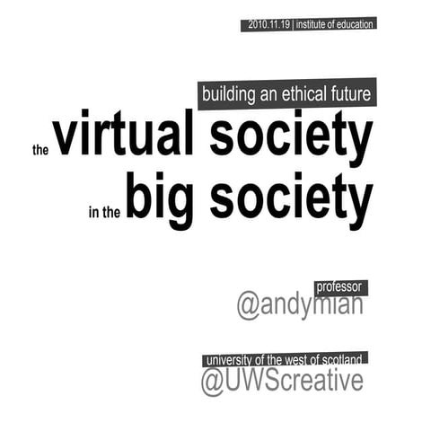 The Virtual Society in the Big Society | PPTX