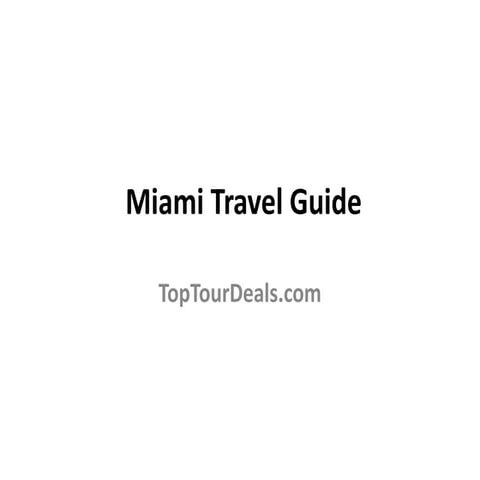 Miami travel guide | PPT