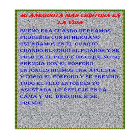 Mi anegdota más chistosa en la vida | DOCX