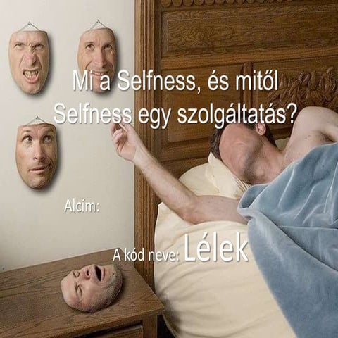 Mi a selfness? | PPTX