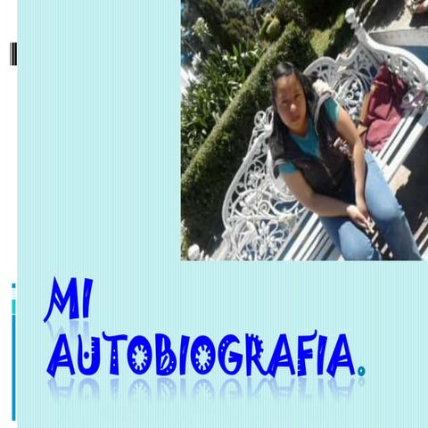 Mi autobiografia | PPTX