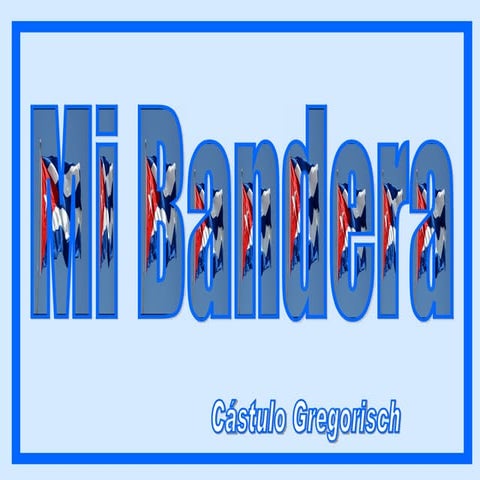 Mi bandera | PPT