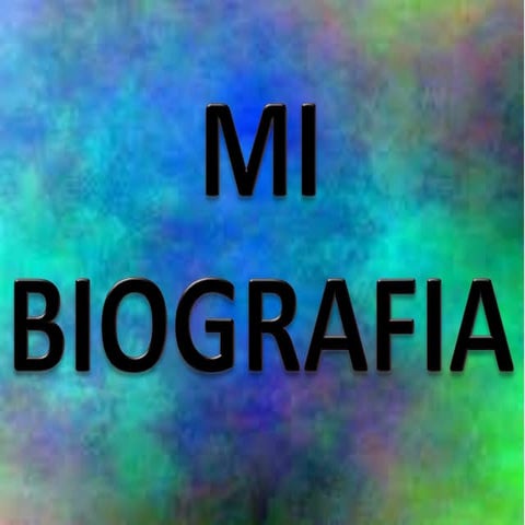 Mi biografia | PPTX