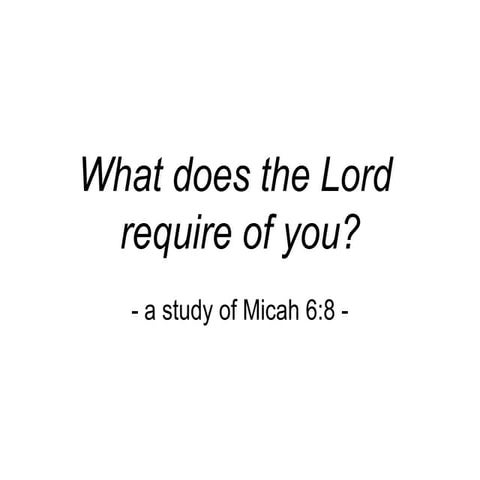 Micah 6.8 | PPT