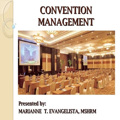 CONVENTION MANAGEMENT | PPT