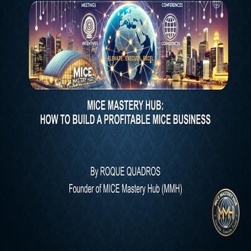 MICE MASTERY HUB : Elevate - Execute - Excel! | PDF