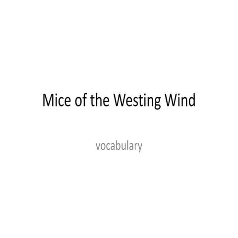 Mice of the Westing Wind | PPTX