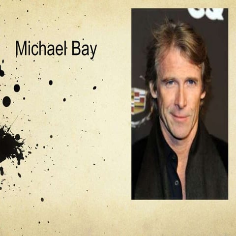 Michael bay | PPTX