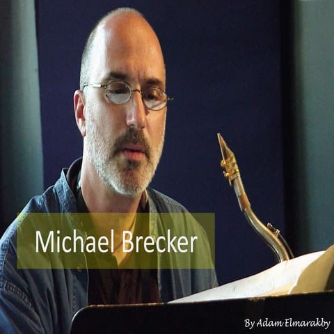 Michaelbrecker | PPTX