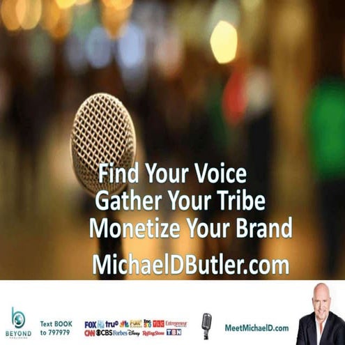 Michael D. Butler FINDING YOUR VOICE | PPT