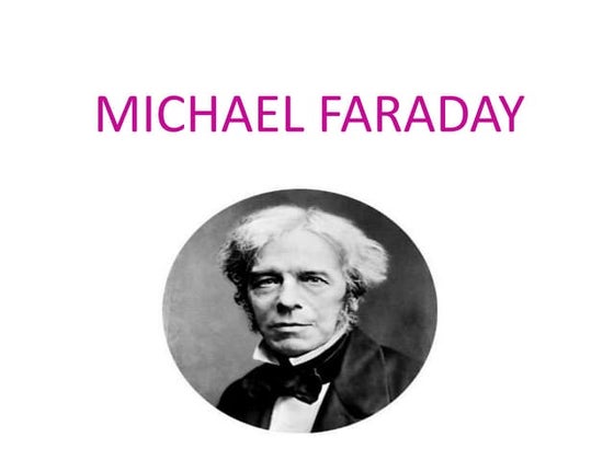 Michael faraday fizyka | PPTX
