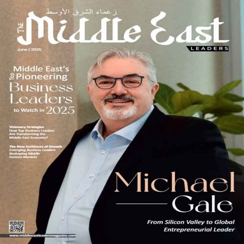 Michael Gale - Middle East's Top Pioneering Business Leaders to Watch ...