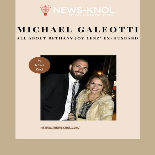Michael Galeotti All About Bethany Joy Lenz’ Ex-husband.pdf