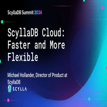 Scylladb Cloud Faster And More Flexible Ppt 