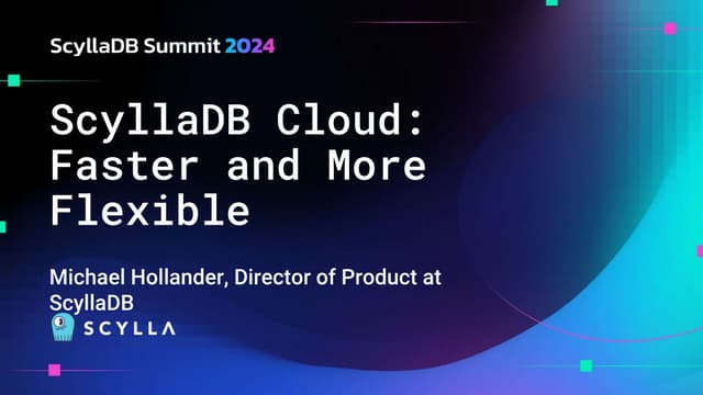 Scylladb Cloud Faster And More Flexible Ppt