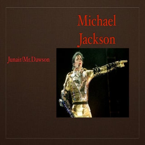 Michael Jackson MJ | PPTX