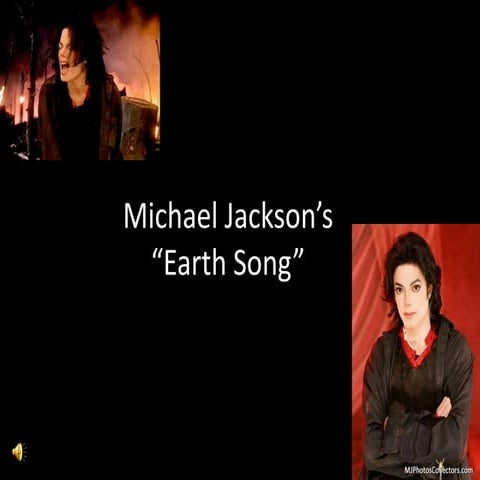 Michael Jackson’s "Earth Song" | PPTX