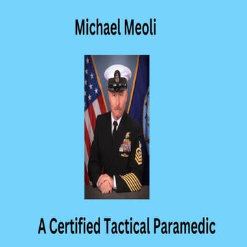 Michael Meoli - A Certified Tactical Paramedic | PDF