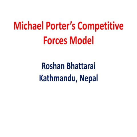 Michael porter's competitive forces model | PDF