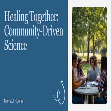 Michael Roofian - Healing Together Community-Driven Science.pdf