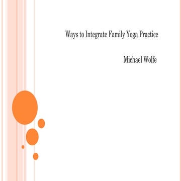 Ways to Integrate Family Yoga Practice | PPT