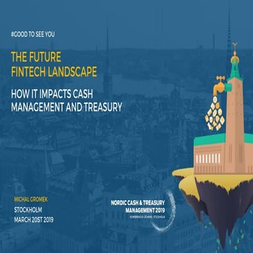 The Future Fintech Landscape and Its impact on Cash Management and ...