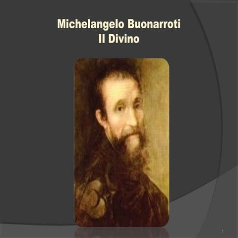 Michelangelo Buonarroti | PPT