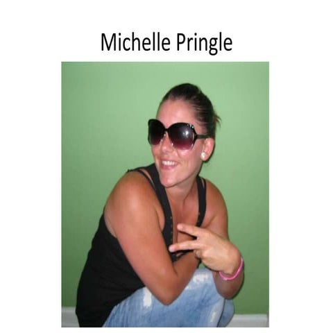 Michelle pringle | PPTX