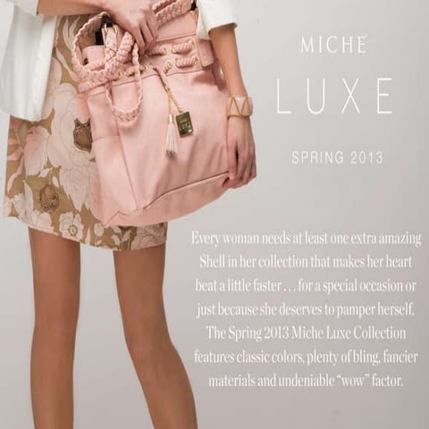 Miche Luxe Spring 2013 Collection | PPSX