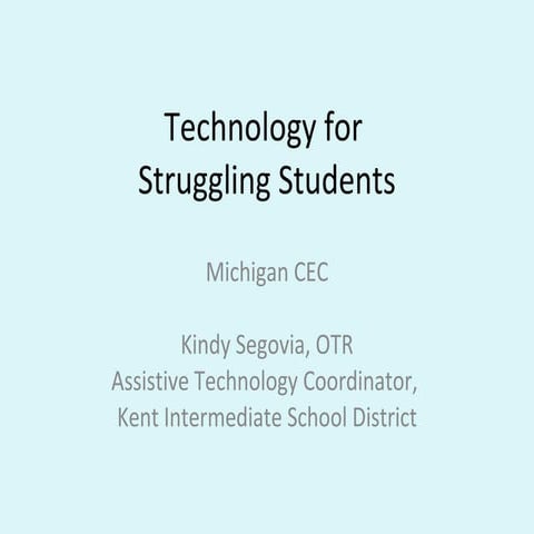 Michigan Cec 2010 Tech For Struggling Students | PPT | Special ...