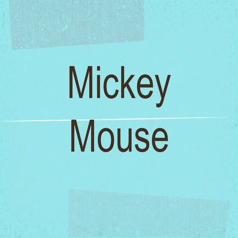 Mickey Mouse Characterzation | PPT