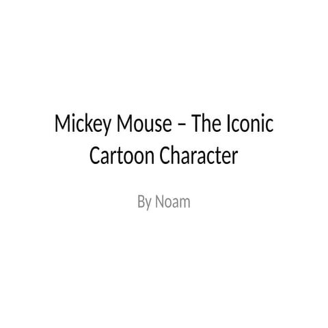 Mickey Mouse Presentation The Iconic Cartoon Character | PPTX