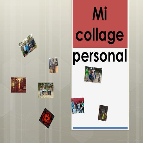 Mi collage personal | PPTX