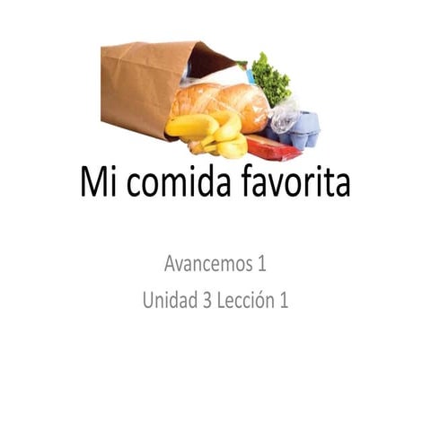 Mi comida favorita vocab 3 1 | PPTX