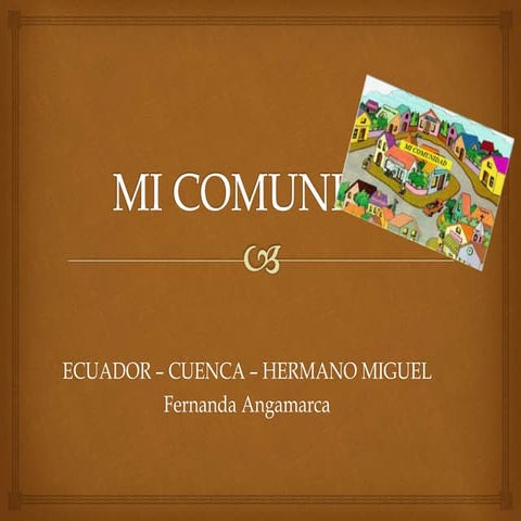 MI COMUNIDAD Y MI BARRIO | PPTX
