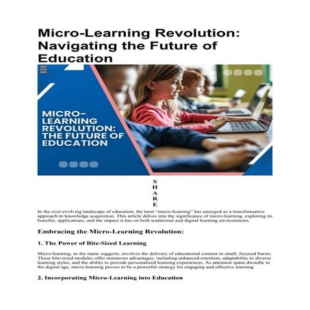 Micro-Learning Revolution: Navigating the Future of Education | PDF
